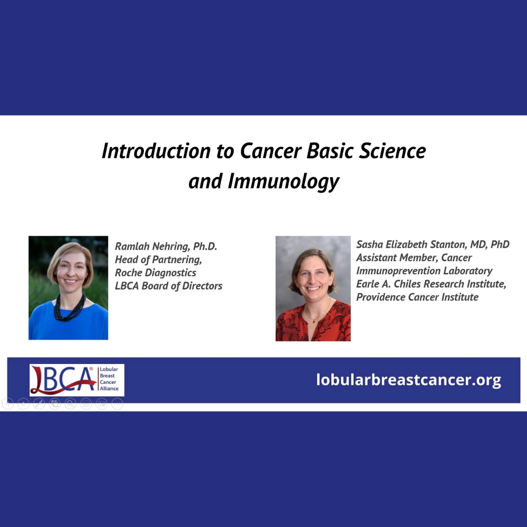 Advocate Chat: Intro to Cancer Basic Science & Immunology - The Lobular ...