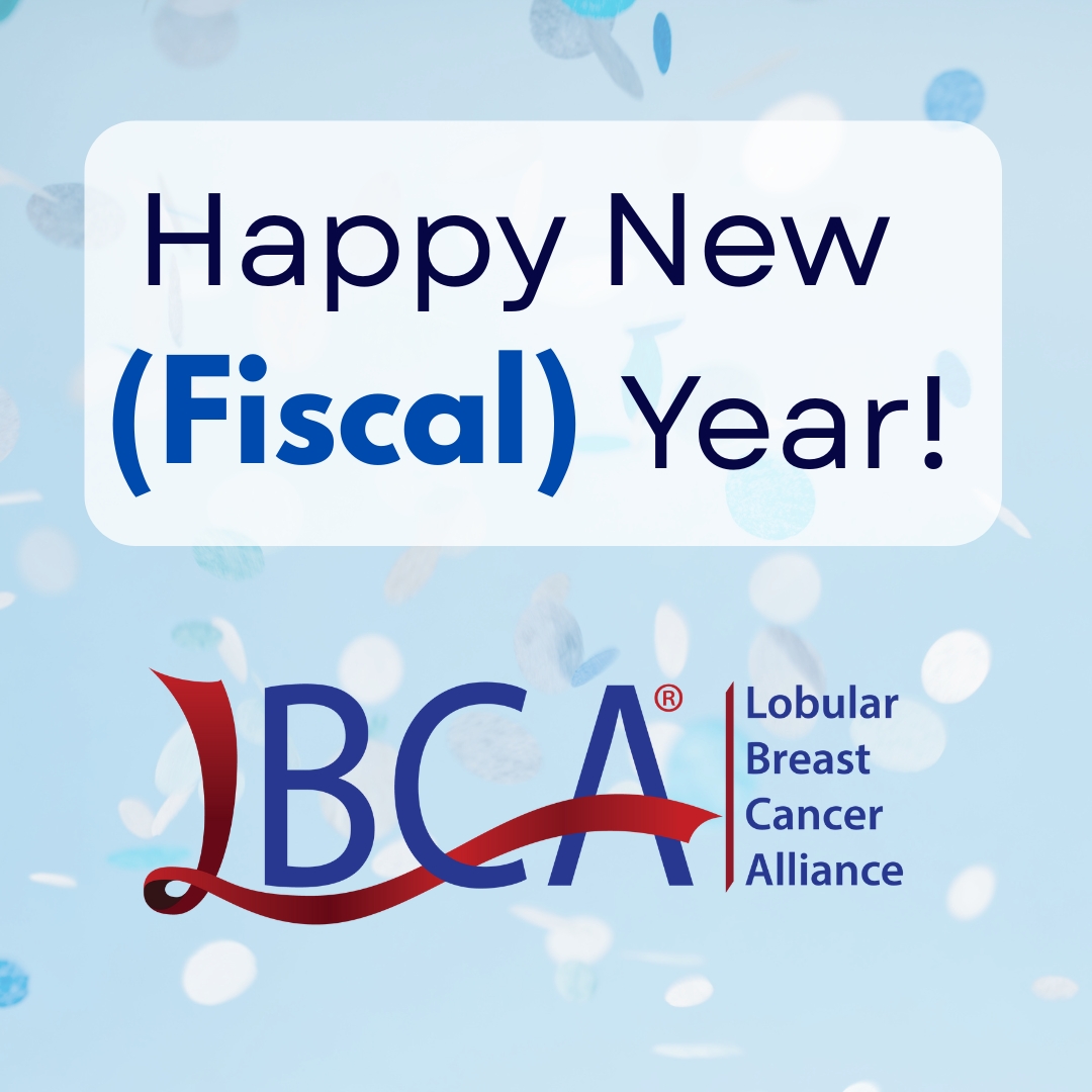 LBCA Celebrates Its Fourth New Fiscal Year - The Lobular Breast Cancer ...