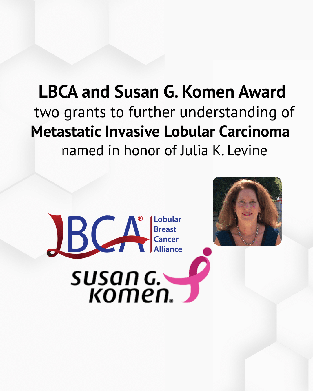 LBCA Komen grant - The Lobular Breast Cancer Alliance