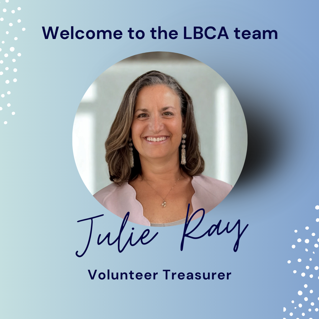 LBCA Welcomes LBCA Local Advocacy Team member Julie Ray as Volunteer ...