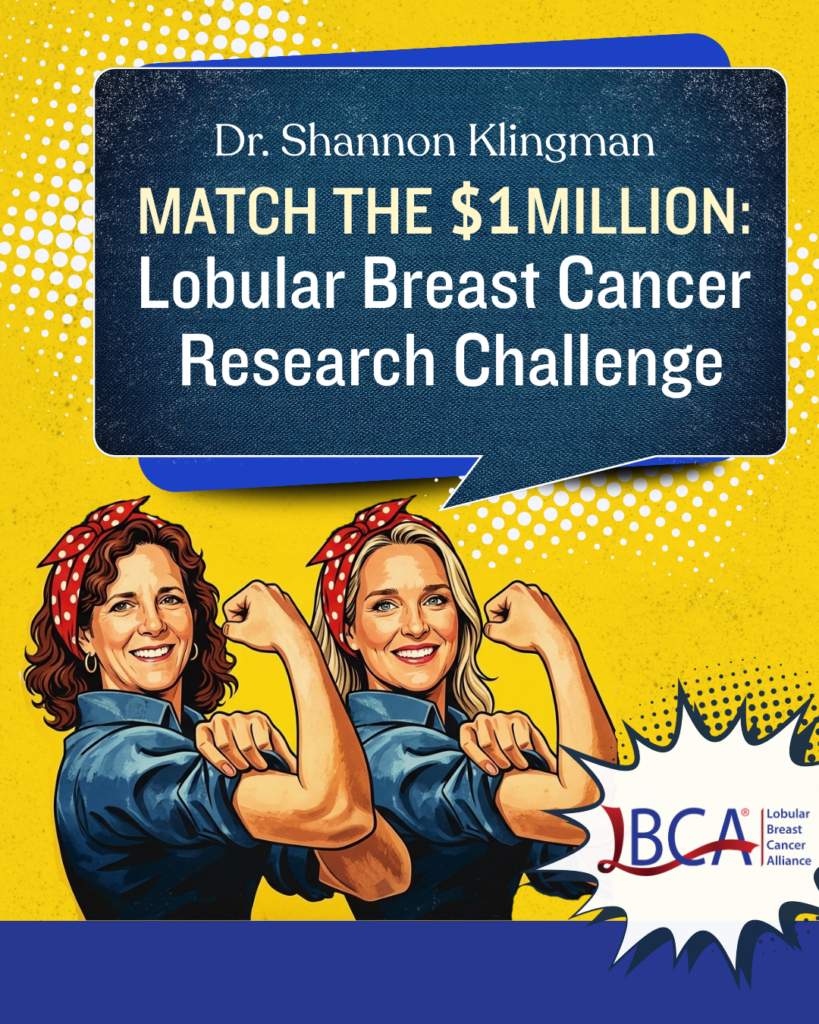 LBCA and Dr. Shannon Klingman Launch "Match the $1 Million" Lobular ...